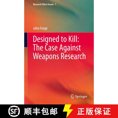 【3-4周达】精装 Designed to Kill: The Case Against Weapons Research [9789400757356]