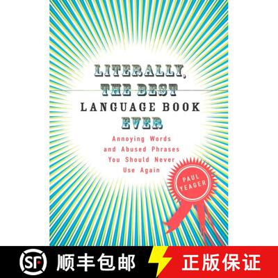【3-4周达】Literally, the Best Language Book Ever: Annoying Words and Abused Phrases You Should Never... [9780399534232]