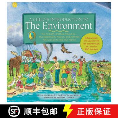 预订 精装 A Child's Introduction to the Environment: The Air, Earth, and Sea Around Us- Plus Experime... [9781579124298]