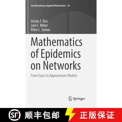 【3-4周达】Mathematics of Epidemics on Networks : From Exact to Approximate Models (Softcover reprint... [9783319844947]