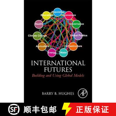 【3-4周达】International Futures : Building and Using Global Models [9780128042717]