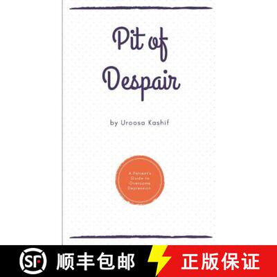 【3-4周达】Pit of Despair: A Patient's Guide to Overcome Depression [9789386897480]