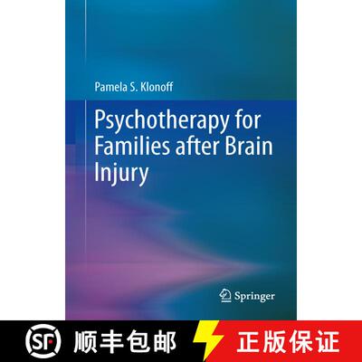 【3-4周达】精装 Psychotherapy for Families after Brain Injury [9781489980823]