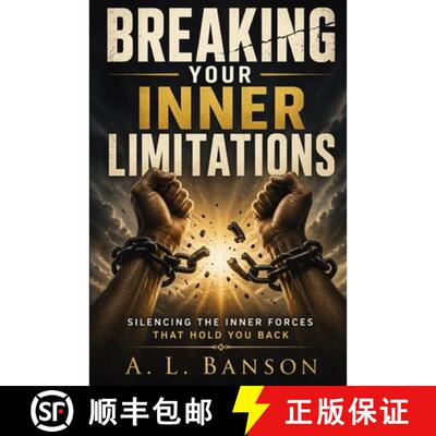 【3-4周达】Breaking Your Inner Limitations : Silencing The Inner Forces That Hold You Back [9789988416256]