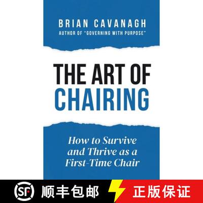 【3-4周达】The Art of Chairing: How to Survive and Thrive as a First-Time Chair [9781806058136]