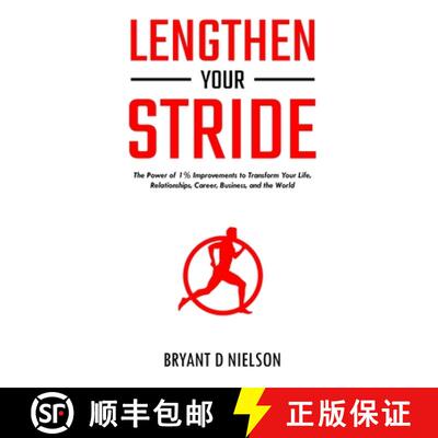 【3-4周达】Lengthen Your Stride The Power of 1% Improvements to Transform Your Life, Relationships, C... [9798988603849]