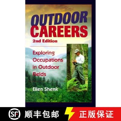 【3-4周达】Outdoor Careers: Exploring Occupations in Outdoor Fields, 2nd Edition (2nd Edition) [9780811728737]