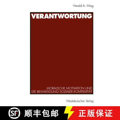 【3-4周达】Verantwortung : Moralische Motivation und die Bewältigung sozialer Komplexität [9783531126319]