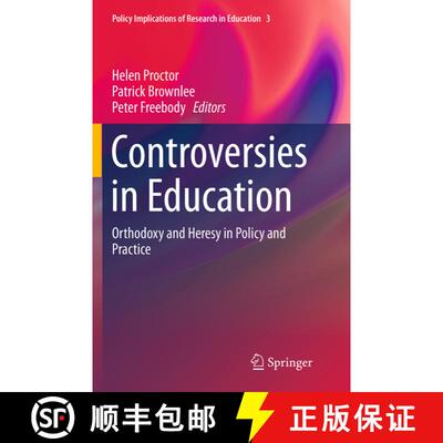 【3-4周达】Controversies in Education : Orthodoxy and Heresy in Policy and Practice (Softcover reprin... [9783319347318]