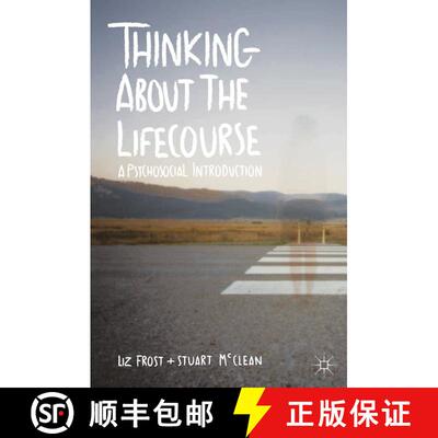 【3-4周达】Thinking about the Lifecourse : A Psychosocial Introduction [9780230249653]