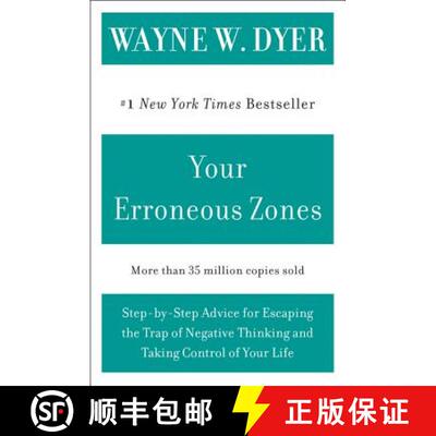 【3-4周达】Your Erroneous Zones: Step-by-Step Advice for Escaping the Trap of Negative Thinking and T... [9780060919764]