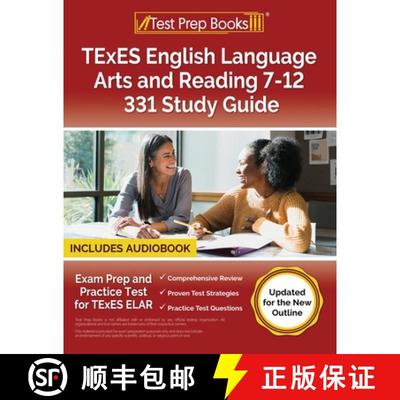 【3-4周达】TExES English Language Arts and Reading 7-12 331 Study Guide: Exam Prep and Practice Test ... [9781637750360]