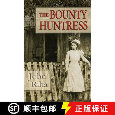 【3-4周达】The Bounty Huntress: There's always a price to pay. [9780991157938]