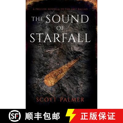 【3-4周达】The Sound of Starfall: A Prelude Novella to The Last Ballad (Paperback) [9781738179367]