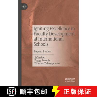【3-4周达】Igniting Excellence in Faculty Development at International Schools: Beyond Borders [9783031670572]