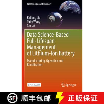 【3-4周达】Data Science-Based Full-Lifespan Management of Lithium-Ion Battery : Manufacturing, Operat... [9783031013423]