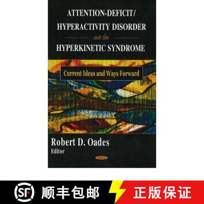 【3-4周达】精装 Attention-Deficit/Hyperactivity Disorder & the Hyperkinetic Syndrome: Current Ideas &... [9781594547508]