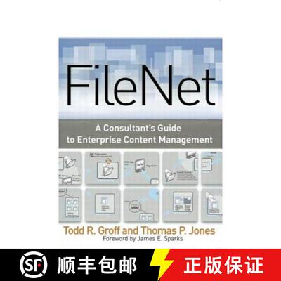 【3-4周达】FileNet: A Consultant's Guide to Enterprise Content Management [9780750678162]