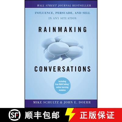 【3-4周达】Rainmaking Conversations: Influence, Persuade, And Sell In Any Situation [Wiley经管] [9780470922231]
