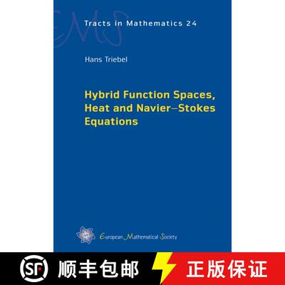 预订 精装 Hybrid Function Spaces, Heat and Navier-stokes Equations [9783037191507]