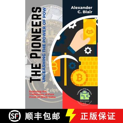 【3-4周达】The Pioneers: Exploring the Trailblazers of Pure Proof-of-Work Coins [9789281051284]