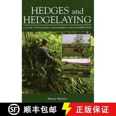 【3-4周达】精装 Hedges and Hedgelaying – A Guide to Planting, Management and Conservation [9781861268686]