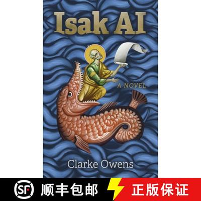 【3-4周达】Isak AI - A novel [9781803411286]
