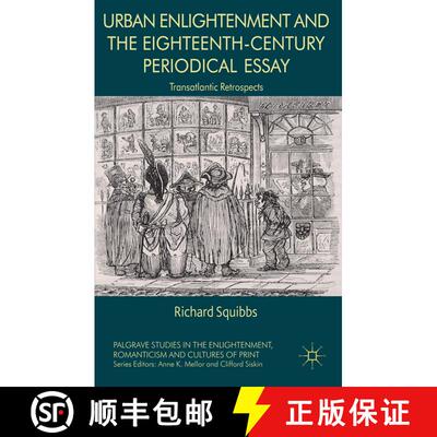 【3-4周达】精装 Urban Enlightenment and the Eighteenth-Century Periodical Essay: Transatlantic Retros... [9781137378231]