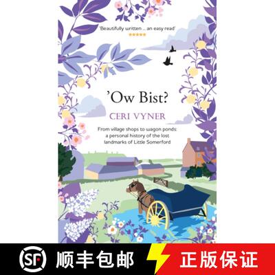 【3-4周达】Ow Bist: from village shops to wagon ponds, a personal history of the lost landmarks of Li... [9781915067500]