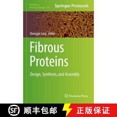 【3-4周达】精装 Fibrous Proteins : Design, Synthesis, and Assembly [9781071615737]