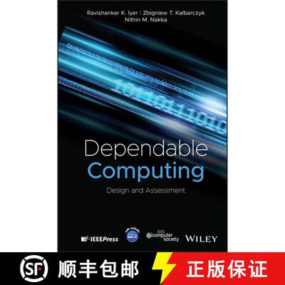 【3-4周达】精装 Dependable Computing: Design And Assessment [Wiley计算机] [9781118709443]