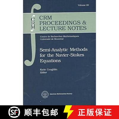 【3-4周达】Semi-analytic Methods for the Navier-Stokes Equations [9780821808788]