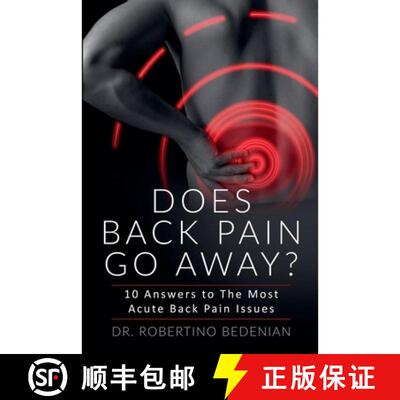 【3-4周达】Does Back Pain Go Away? 10 Answers To The Most Acute Back Pain Issues [9798224699384]