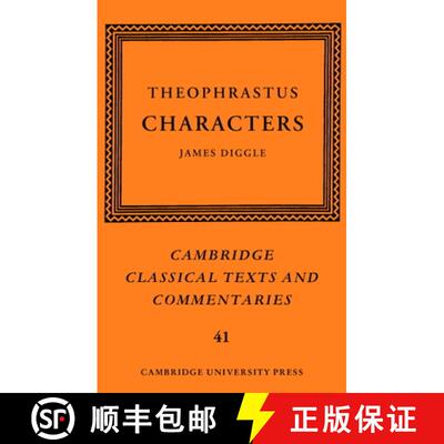 【3-4周达】Theophrastus: Characters: - Theophrastus: Characters [9780521839808]