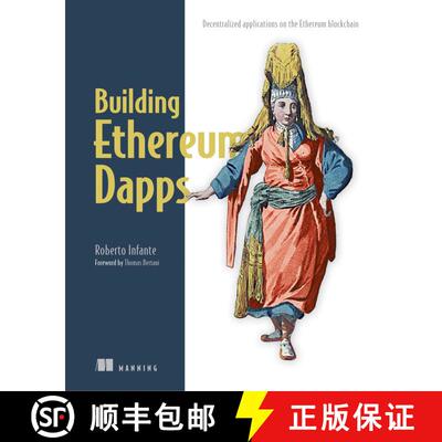 【3-4周达】Building Ethereum DApps: Decentralized Applications on the Ethereum Blockchain (1st Edition) [9781617295157]