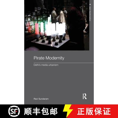 【3-4周达】Pirate Modernity : Delhi's Media Urbanism [9780415611749]