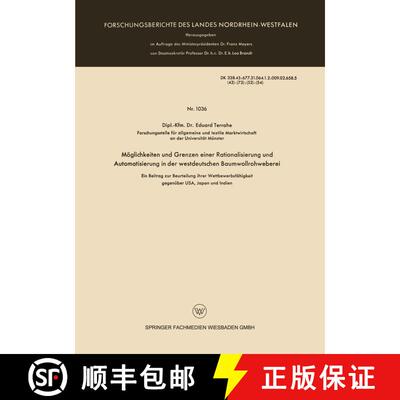 【3-4周达】Moeglichkeiten Und Grenzen Einer Rationalisierung Und Automatisierung in Der Westdeutschen... [9783663037378]