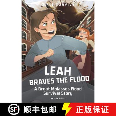 预订 精装 Leah Braves the Flood: A Great Molasses Flood Survival Story [9781496596895]