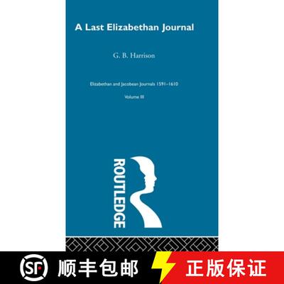 【3-4周达】精装 Last Elizabethan Journal V3: A Last Elizabethan Journal [9780415221467]