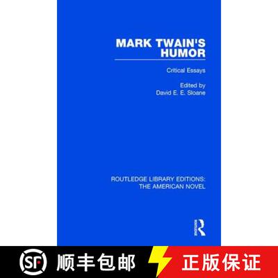 【3-4周达】精装 Mark Twain's Humor: Critical Essays [9781138300675]