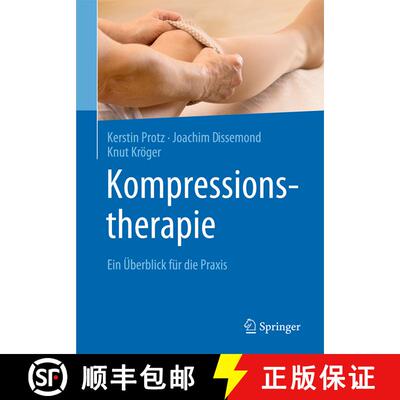 【3-4周达】Kompressionstherapie: Ein Überblick für die Praxis (1. Aufl. 2016) [9783662497432]