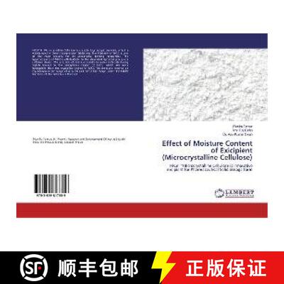 预订 Effect of Moisture Content of Exicipient (Microcrystalline Cellulose) [9783659817359]