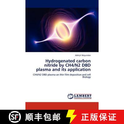 预订 Hydrogenated carbon nitride by CH4/N2 DBD plasma and its application [9783659188756]