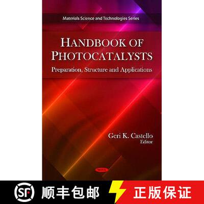 【3-4周达】精装 Handbook of Photocatalysts: Preparation, Structure and Applications [9781608762101]