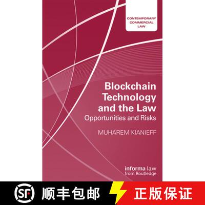 【3-4周达】精装 Blockchain Technology and the Law : Opportunities and Risks [9781138488878]