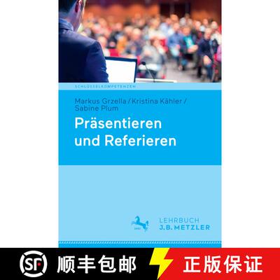 【3-4周达】Praesentieren und Referieren (1. Aufl. 2018, zweifarbig) [9783476046253]
