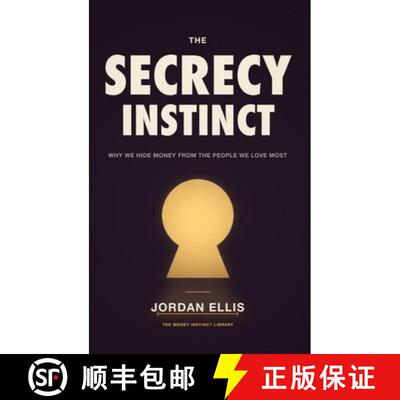【3-4周达】精装 The Secrecy Instinct: Why We Hide Money From the People We Love Most [9781804284810]