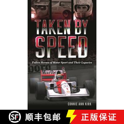 【3-4周达】Taken by Speed : Fallen Heroes of Motor Sport and Their Legacies [9781442277618]