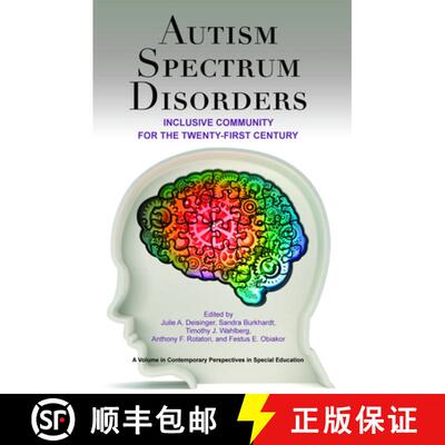 【3-4周达】Autism Spectrum Disorders – Inclusive Community for the Twenty–First Century [9781617357800]