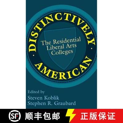【3-4周达】Distinctively American : The Residential Liberal Arts Colleges [9780765807212]